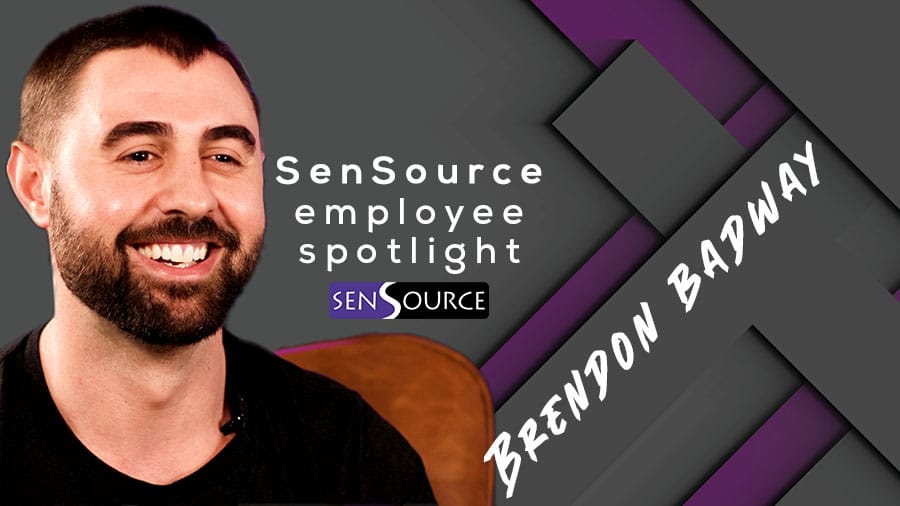 Employee Spotlight: Brendon Badway - SenSource